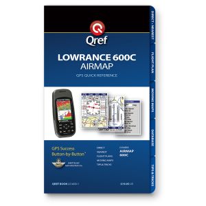 Qref Checklist - Book Version - Lowrance Airmap 600C : AustinFlightCheck.com